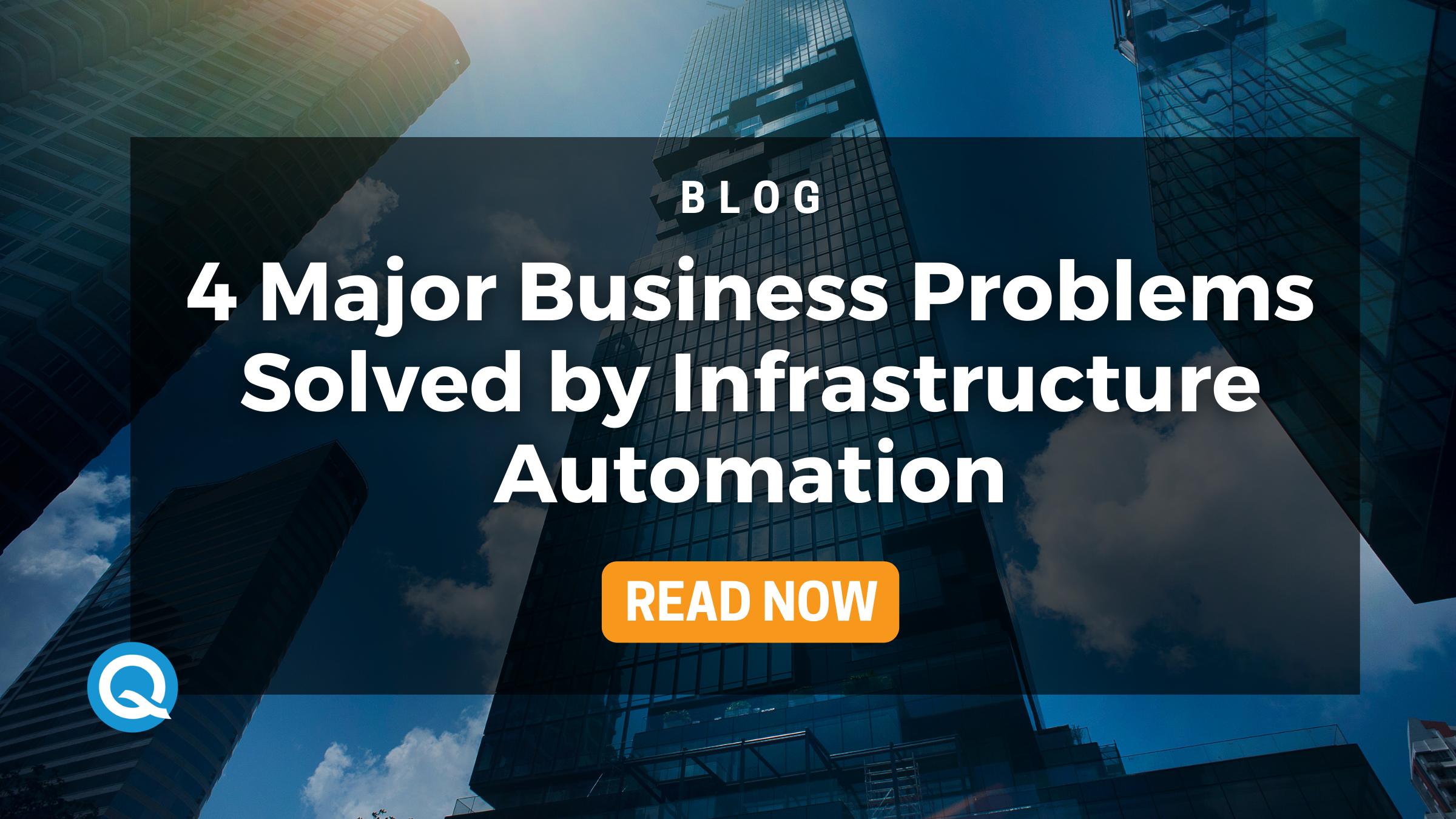 4 Major Business Problems Solved by Infrastructure Automation