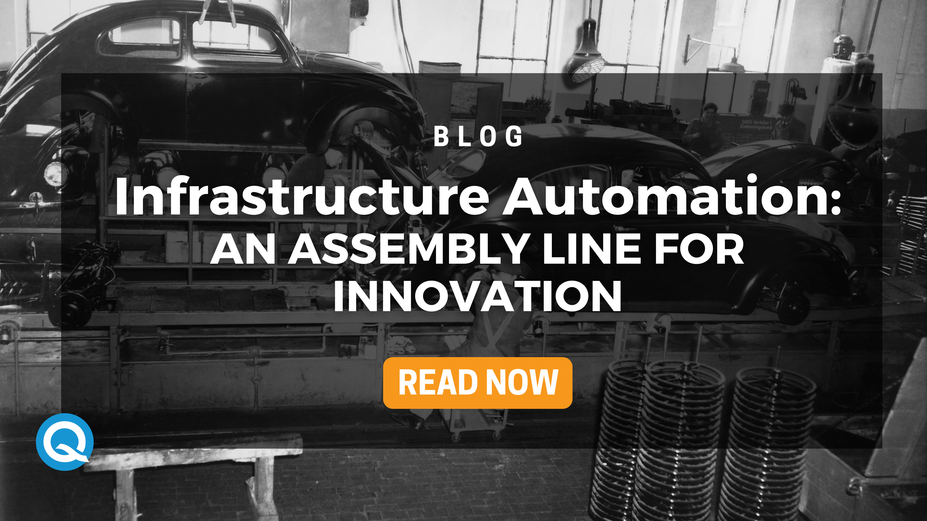Infrastructure Automation: An Assembly Line for Innovation